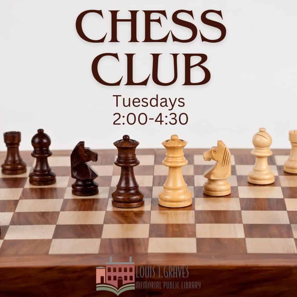 CHESS CLUB - Louis T Graves Memorial Public Library